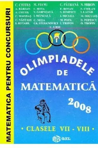 Olimpiadele de matematica 2008 Clasele 7-8 - C. Chites M. Fianu - cel.ro