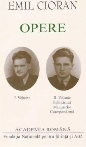 Opere 2 vol - Emil Cioran 978-973-000-56 - cel.ro