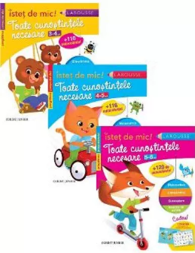 Pachet Istet de mic Toate cunostintele necesare 3-4 ani 4-5 ani 5-6 ani ...