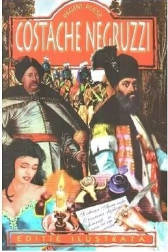 Pagini alese - Costache Negruzzi 978-973-8373-58-7