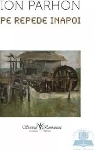 Pe repede inapoi - Ion Parhon 973-8031-10-1