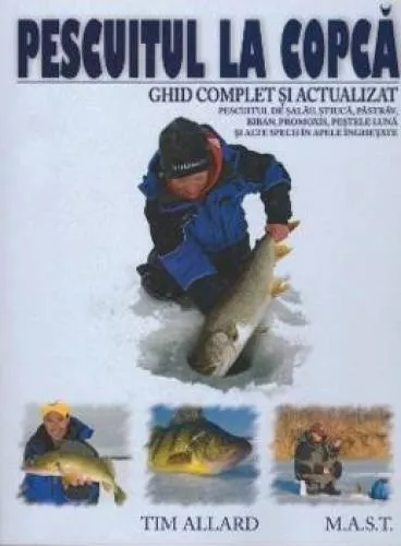 Pescuitul la copca - Tim Allard 978-606-649-056-6
