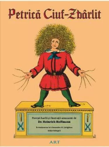 Petrica Ciuf-Zbarlit - Dr. Heinrich Hoffmann 978-606-710-655-8