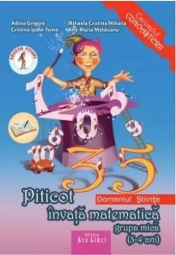 Piticot Invata Matematica Grupa Mica 3-4 Ani - Adina Grigore