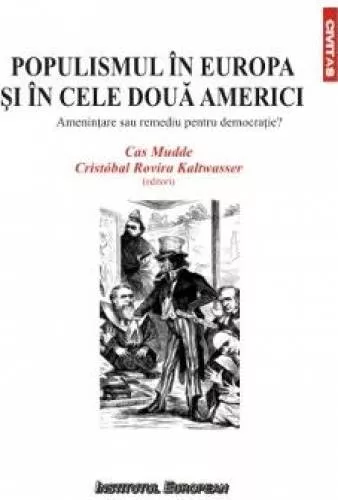 Populismul in Europa si in cele doua Americi 978-606-24-0117-7 - cel.ro