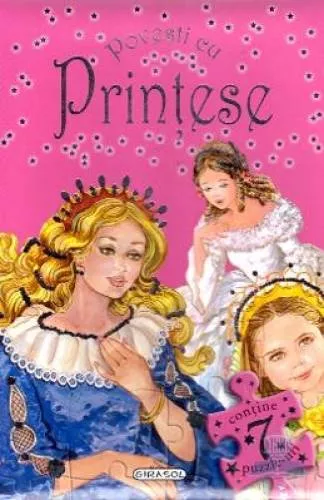 Povesti cu printese - Contine 7 puzzle-Uri 978-606-525-095-6 - cel.ro