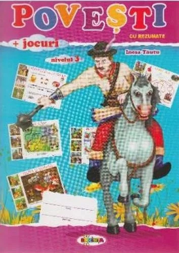 Povesti cu rezumate Nivelul 3 mapa - Inesa Tautu 978-9975-130-75-2 - cel.ro