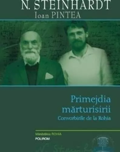 Primejdia marturisirii - N. Steinhardt - Ioan Pintea 973-46-1288-8