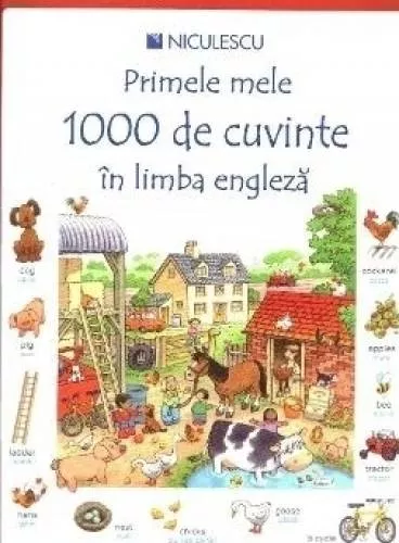 Primele mele 1000 de cuvinte in limba engleza 978-973-748-964-7 - cel.ro