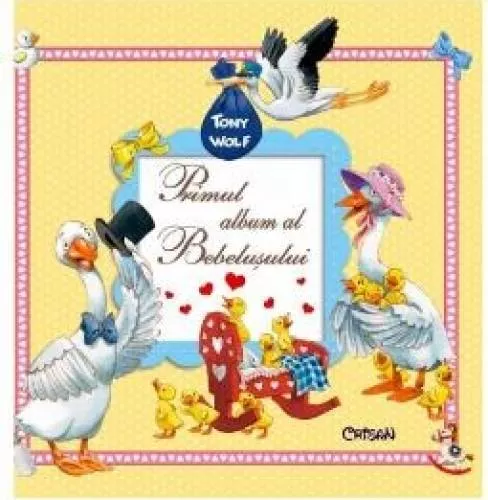 Primul Album Al Bebelusului - Tony Wolf 978-606-508-175-8 - cel.ro