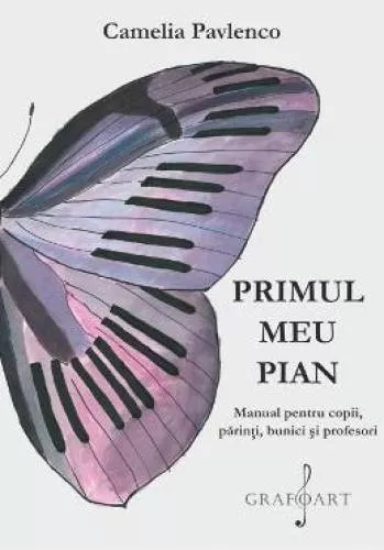 Primul meu pian - Camelia Pavlenco 979-0-9009862-3-8 - cel.ro