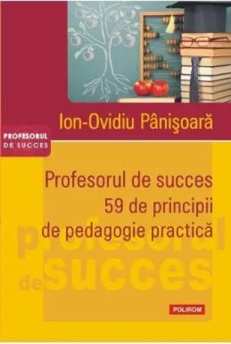Profesorul de succes - Ion-Ovidiu Panisoara 978-973-46-5277-8 - cel.ro