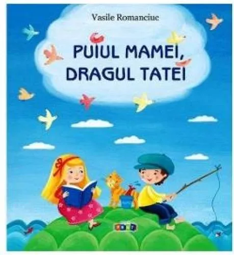 Puiul mamei dragul tatei - Vasile Romanciuc 978-9975-54-254-8