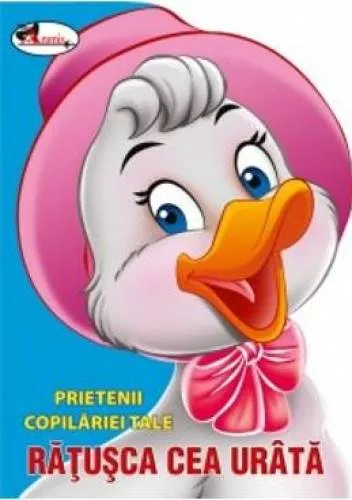 Ratusca cea Urata cartonat . Prietenii copilariei tale 978-606-706-001 ...