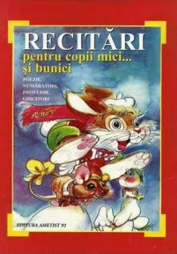 Recitari Pentru Copii Mici... Si Bunici 978-973-8080-43-0