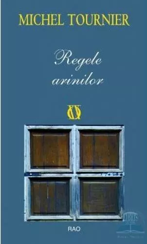 Regele arinilor - Michel Tournier 978-606-609-096-4 - cel.ro
