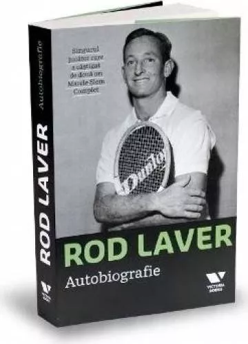 Rod Laver. Autobiografie - Larry Writer Rod Laver 978-606-722-229-6 ...