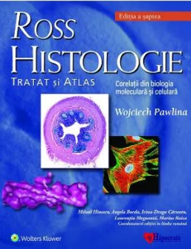Ross Histologie. Tratat si atlas Ed.7 978-606-9457-58-0