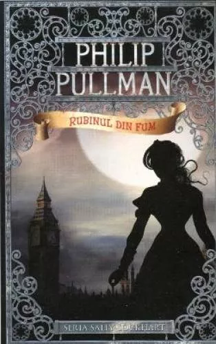 Rubinul din fum - Philip Pullman 973-92677-0-7