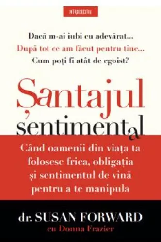 Santajul sentimental - Susan Forward 978-606-33-4600-2