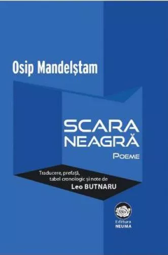 Scara neagra - Osip Mandelstam 978-606-8975-36-8 - cel.ro
