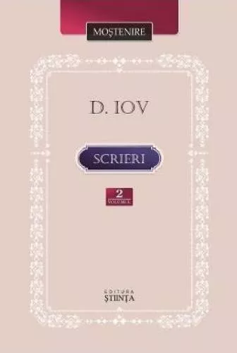 Scrieri vol.2 - Dimitrie Iov 978-9975-85-066-7 - cel.ro