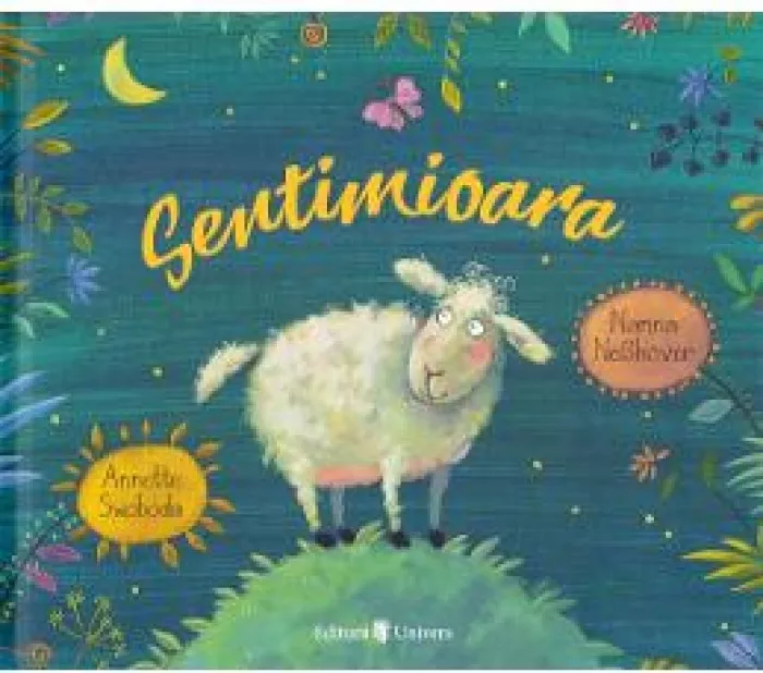 Sentimioara - Nanna Neshover Annette Swoboda 978-973-3411-34-5 - cel.ro