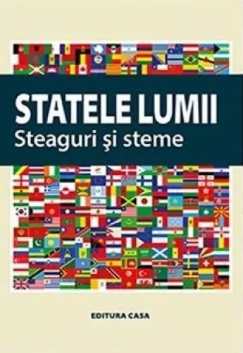 Statele lumii. Steaguri si semne - Balogh Laszlo 978-606-787-003-9 - cel.ro