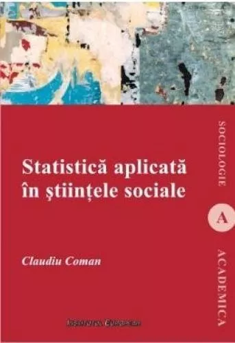 Statistica aplicata in stiintele sociale - Claudiu Coman 978-973-611 ...