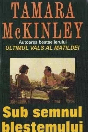 Sub semnul blestemului - Tamara Mckinley 973-8591-3-x - cel.ro