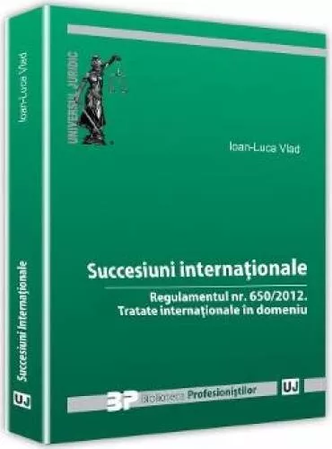 Succesiuni internationale Regulamentul nr. 6502012 Tratate ...