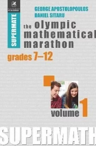 The Olympic Mathematical Marathon Grades 7-12 Vol.1 - George ...
