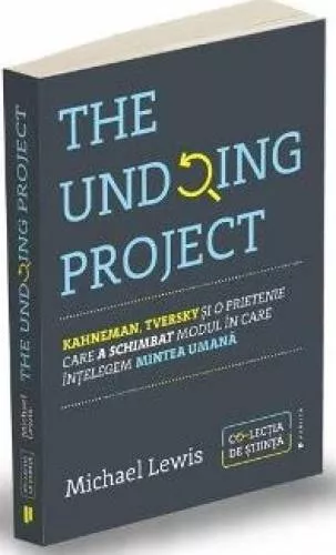 The Undoing Project - Michael Lewis 978-606-722-251-7