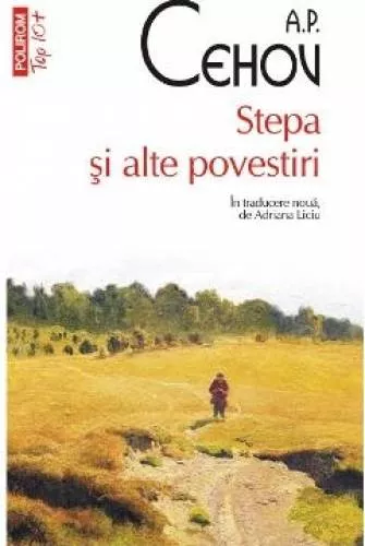 Top 10 - 239 - Stepa Si Alte Povestiri - A.P. Cehov 978-973-46-4355-4