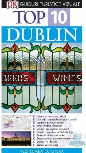 Top 10 - Dublin - Ghiduri turistice vizuale 978-606-600-455-8 - cel.ro
