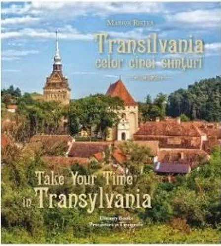 Transilvania celor cinci simturi - Marius Ristea 978-606-94298-1-5 - cel.ro
