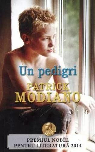 Un Pedigri - Patrick Modiano 978-606-609-906-6 - cel.ro