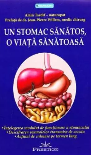 Un stomac sanatos o viata sanatoasa - Alain Tardif 978-606-8863-12-2 ...
