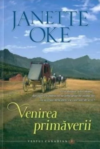 Venirea Primaverii - Janette Oke 978-606-8282-66-4