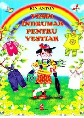 Vesel indrumar pentru vestiar - Ion Anton 978-9975-103-52-7 - cel.ro