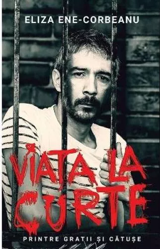 Viata la Curte - Eliza Ene-Corbeanu 978-606-006-085-7 - cel.ro