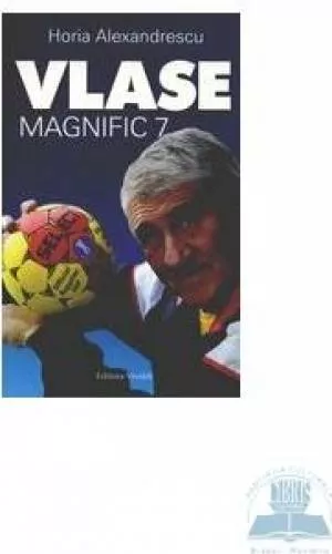 Vlase magnific 7 - Horia Alexandrescu 973-150-034-8 - cel.ro