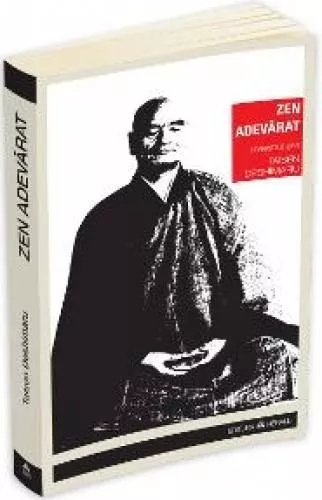 Zen adevarat - Taisen Deshimaru 978-973-111-560-3 - cel.ro